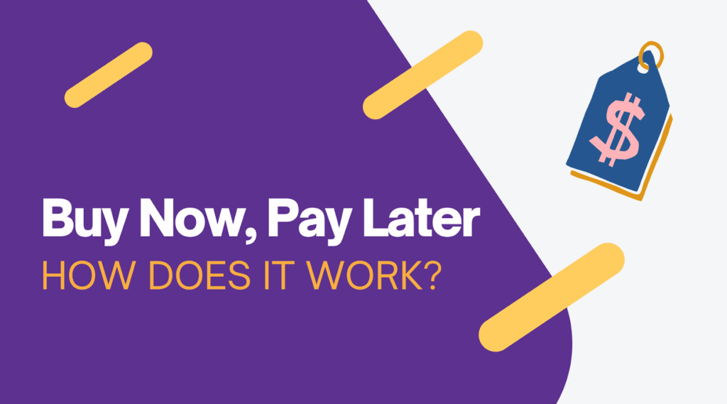 What Is Buy Now, Pay Later — and How Does BNPL Work?