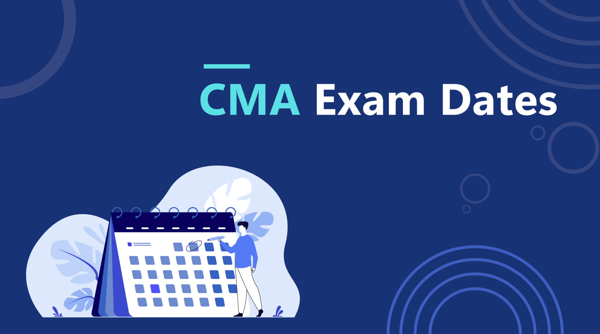 CMA Exam Dates and Testing Windows for 2026