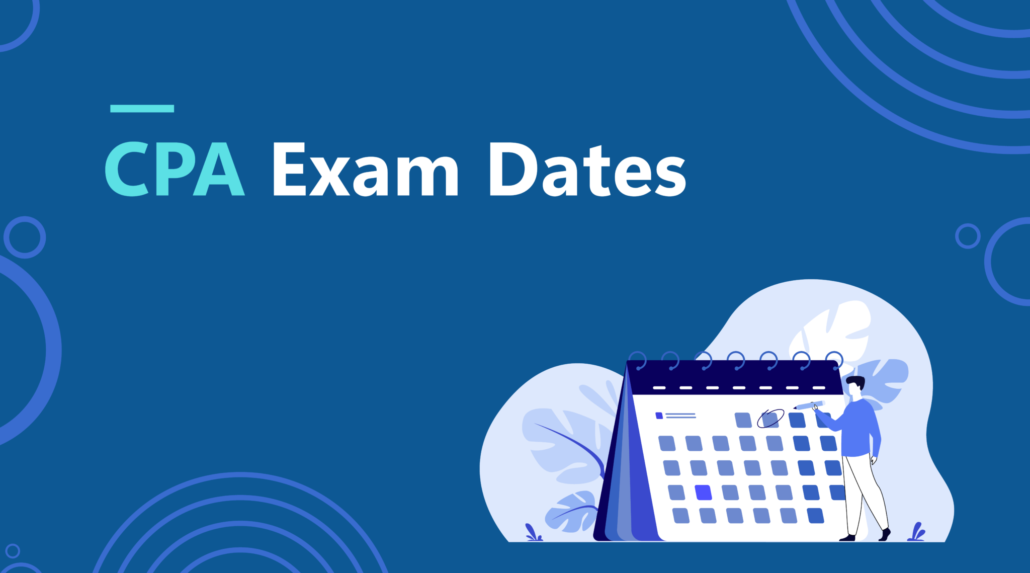 CPA Exam Dates and Testing Windows in 2026