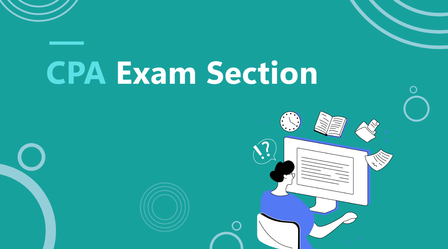 CPA Exam Sections: Core + Discipline | Miami Herald
