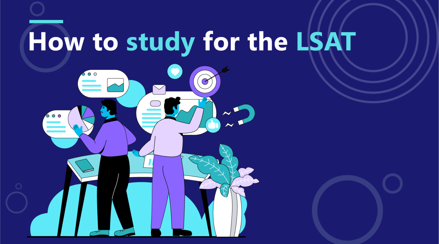 How to Study for the LSAT: Prep Tips You Need to Know