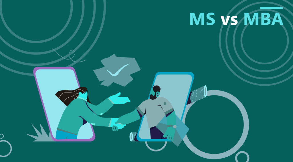 MS vs MBA: Choosing the Right Path for Your Career