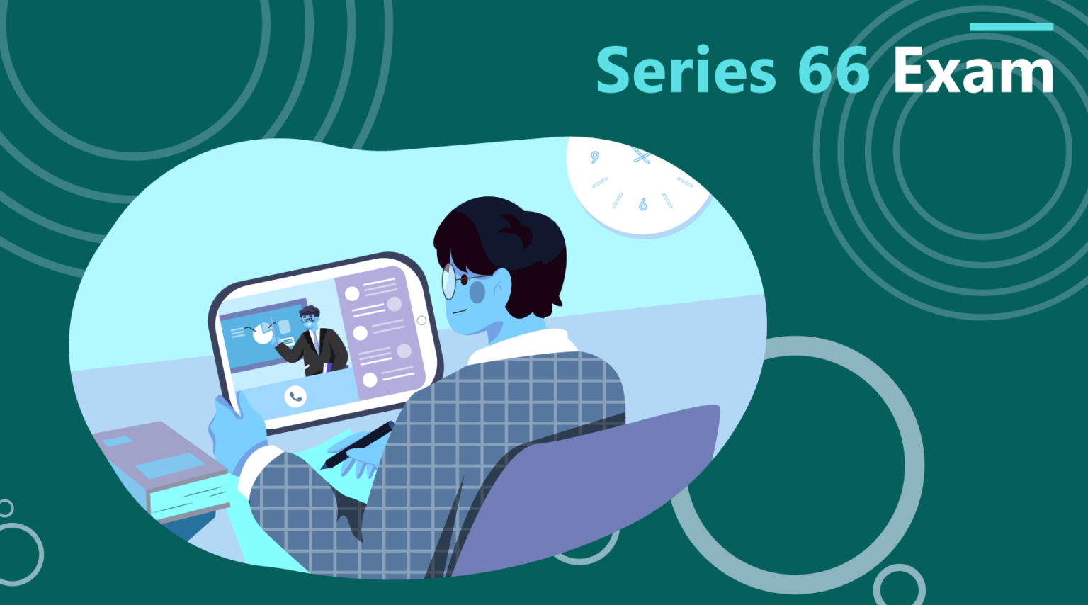 Series 66 Exam: Everything You Need to Know