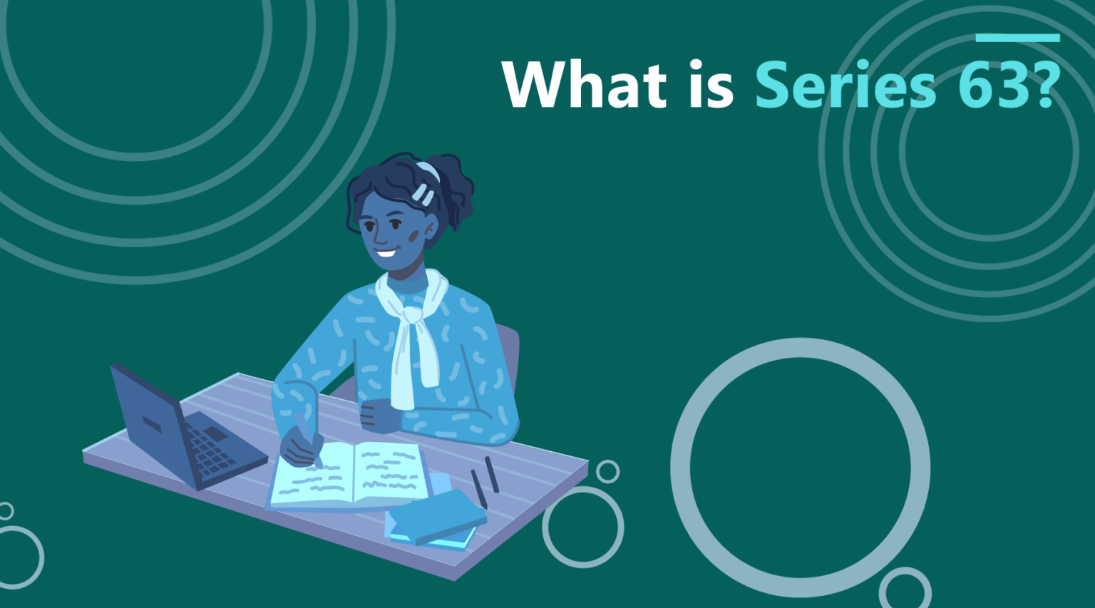 Series 63 Exam: Everything You Need to Know