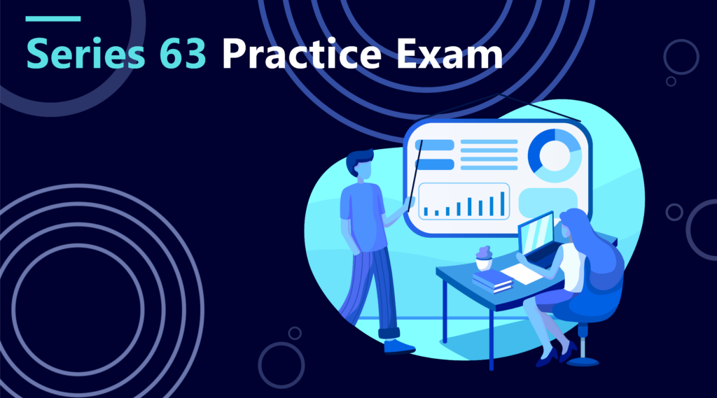 Series 63 Practice Exam Questions