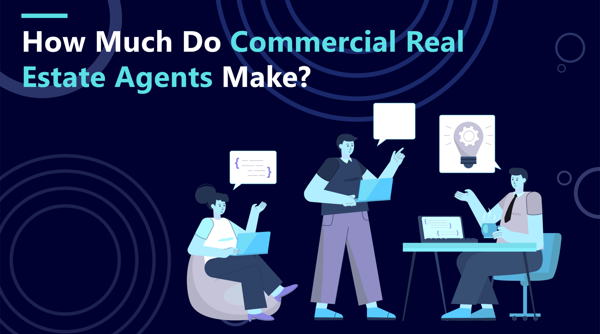 How Much Do Commercial Real Estate Agents Make?