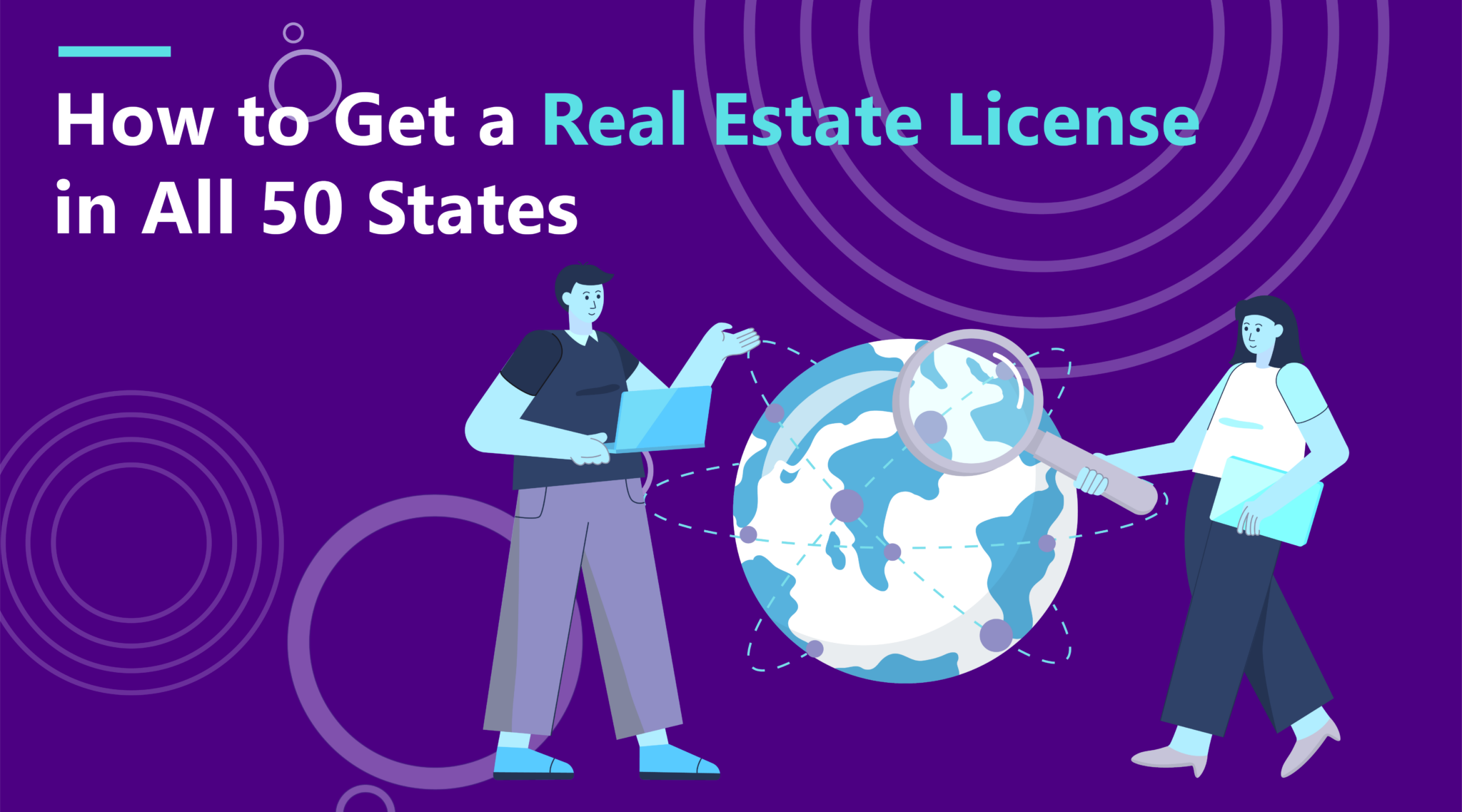 How to Get a Real Estate License in All 50 States