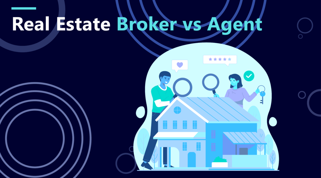 Real Estate Broker vs Agent: Choosing Your Path