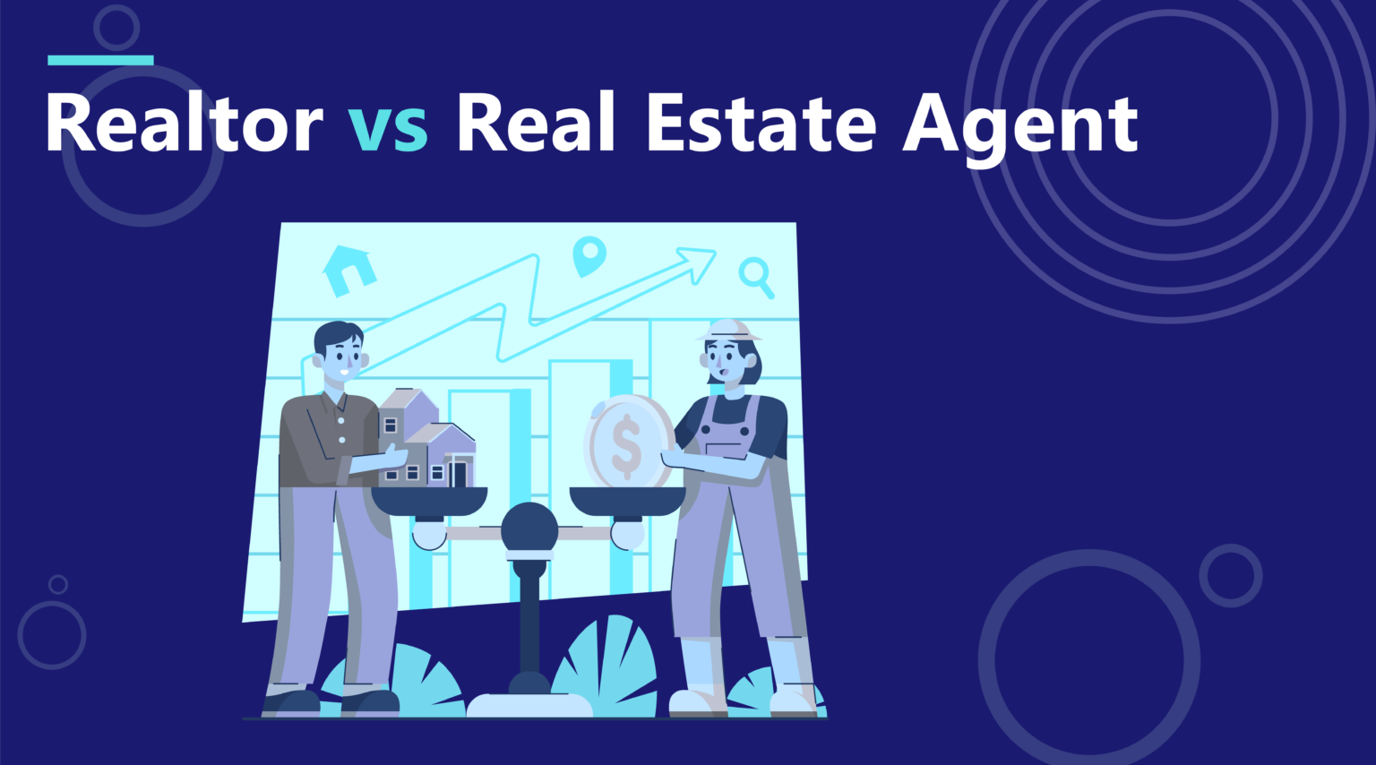 Realtor vs Real Estate Agent: What’s the Difference?