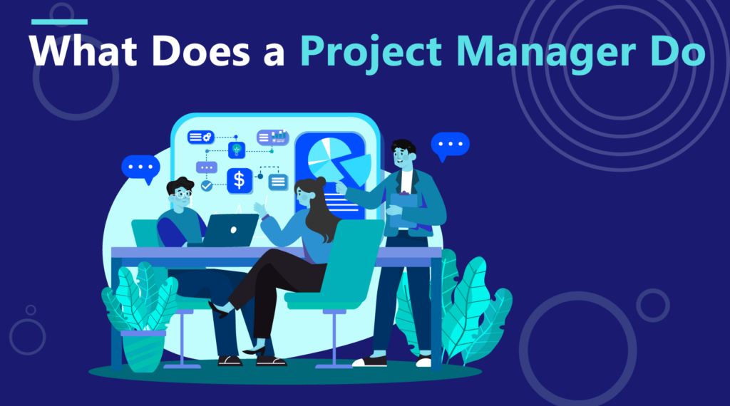 What Does a Project Manager Do? PM Career Guide