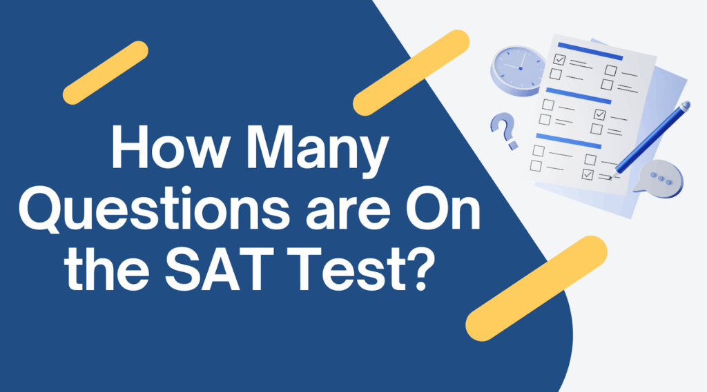 How Many Questions Are on the SAT?