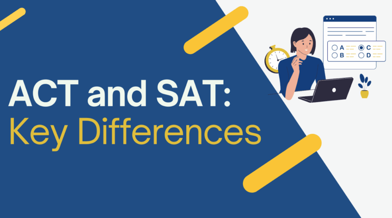 ACT vs SAT: Key Differences You Should Know