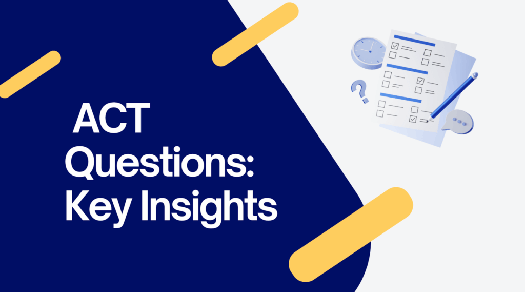 ACT Practice Test Questions: Help Boost Your Score
