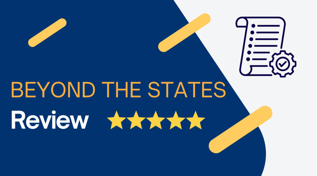 Beyond The States Review 2026: Must Read!