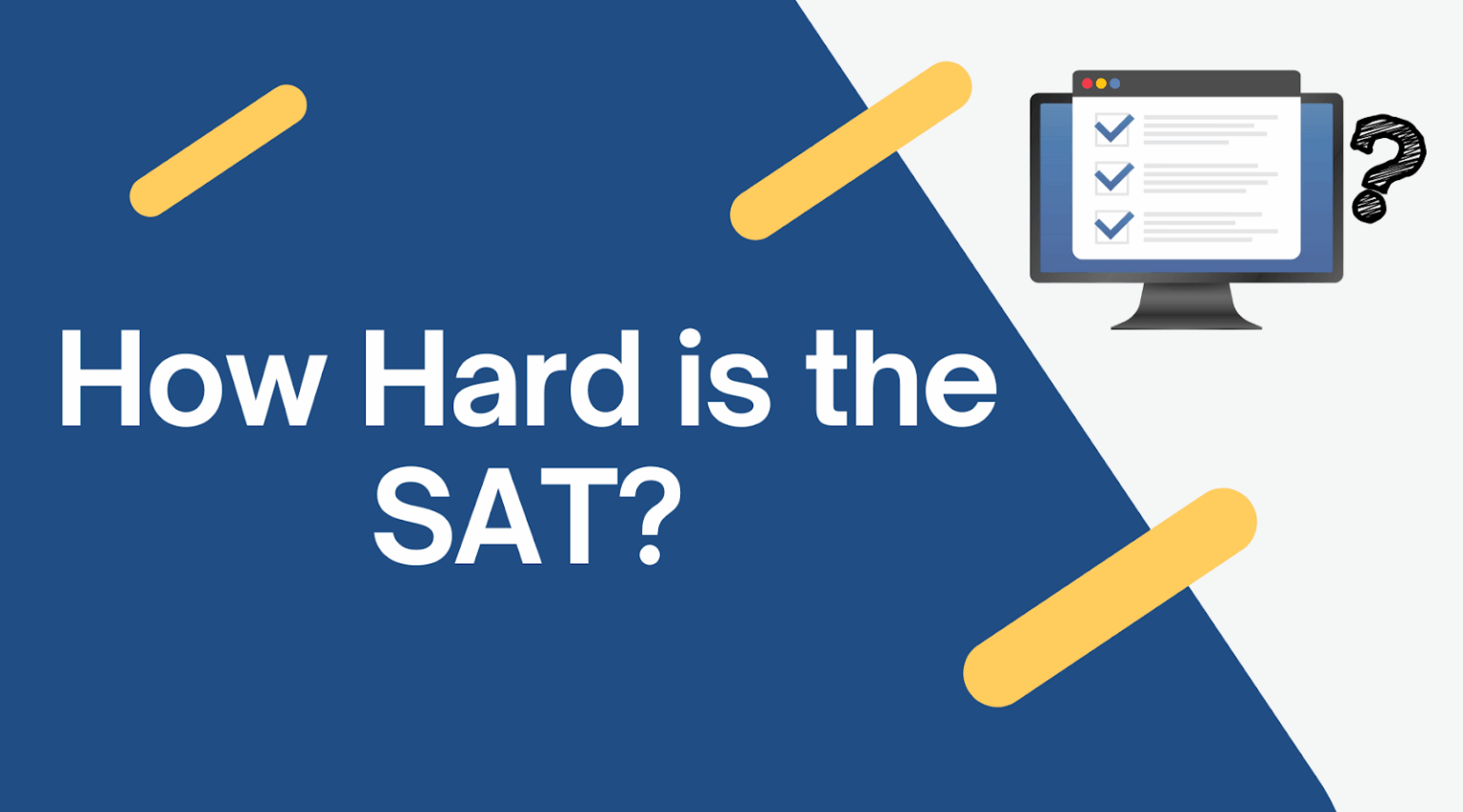 How Hard is the SAT? How Difficult It Is