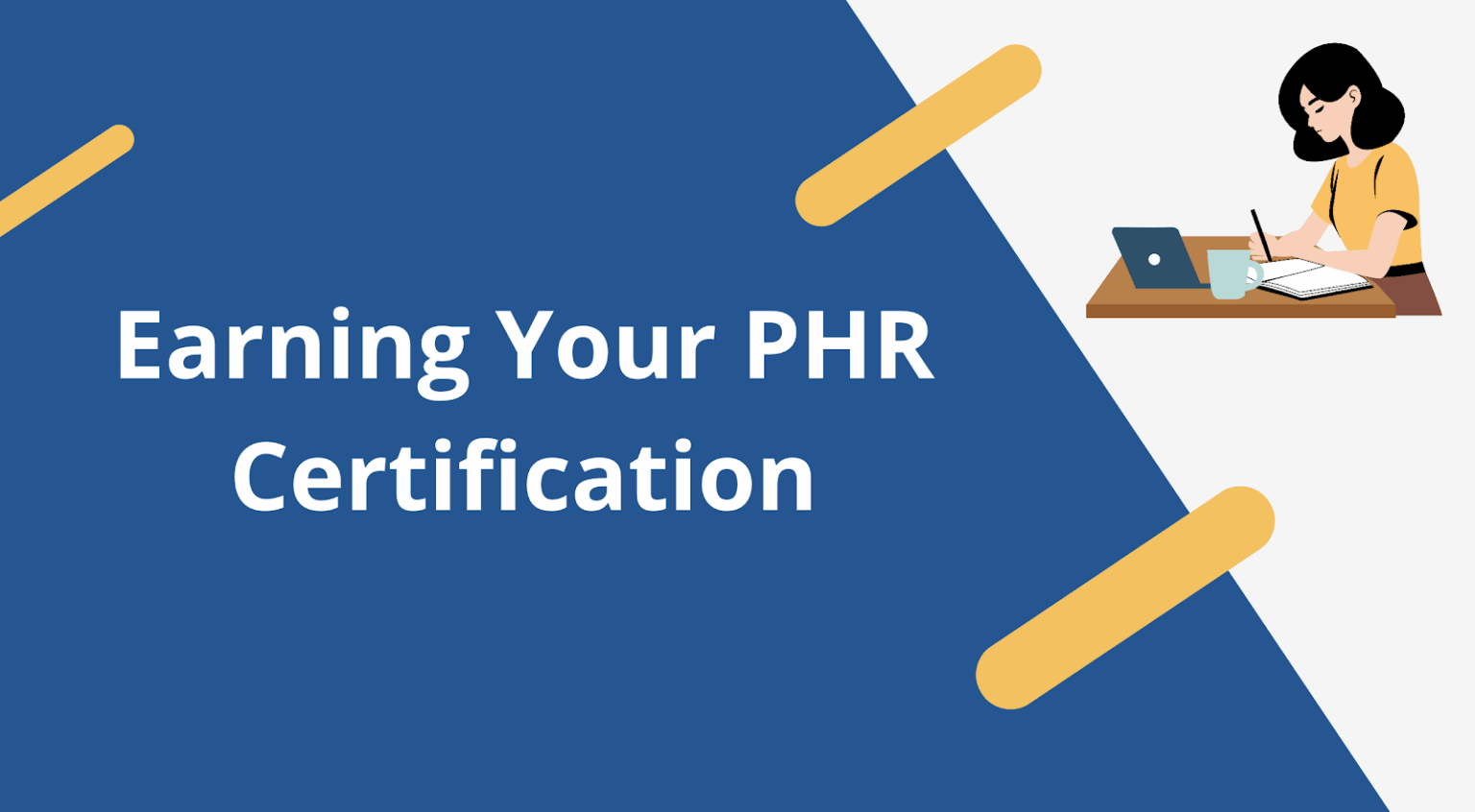 How to Get the PHR Certification: Complete Guide