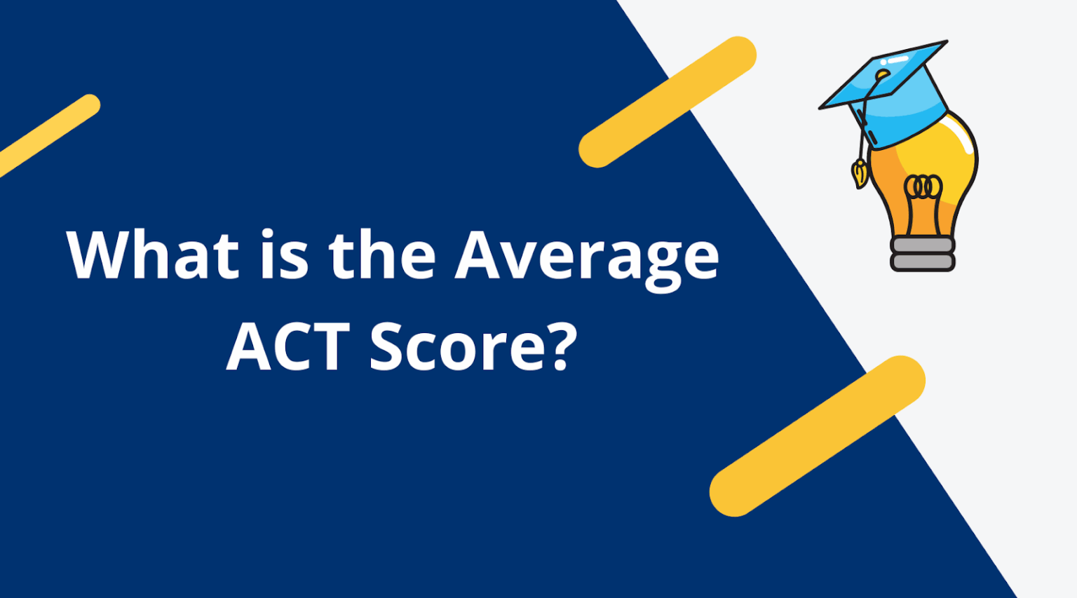 What is the Average ACT Score?