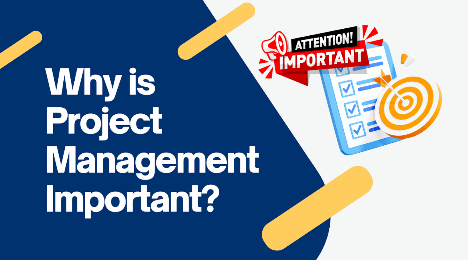 Why is Project Management Important?
